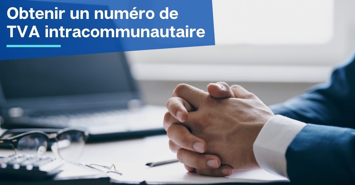 Numéro de SIRET TVA intracommunautaire